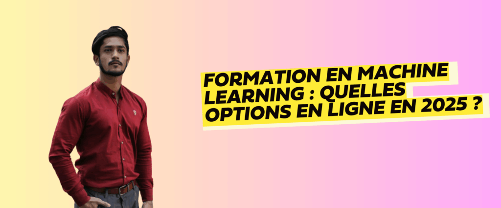Formation en machine learning : quelles options en ligne en 2025 ...
